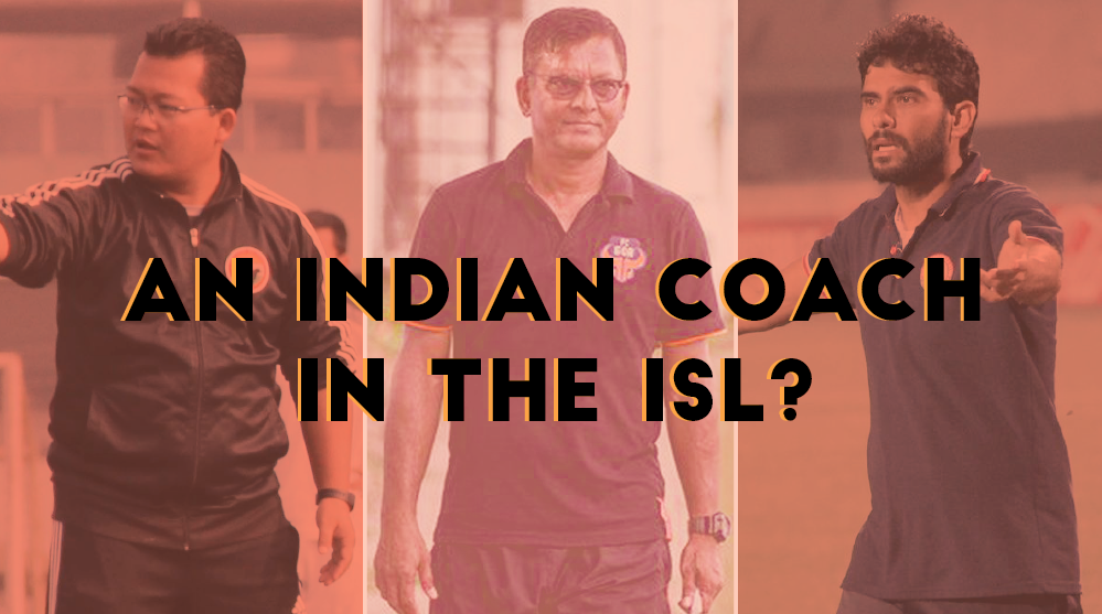 An Indian Coach in the ISL? Who, How, When and Why | NewsClick