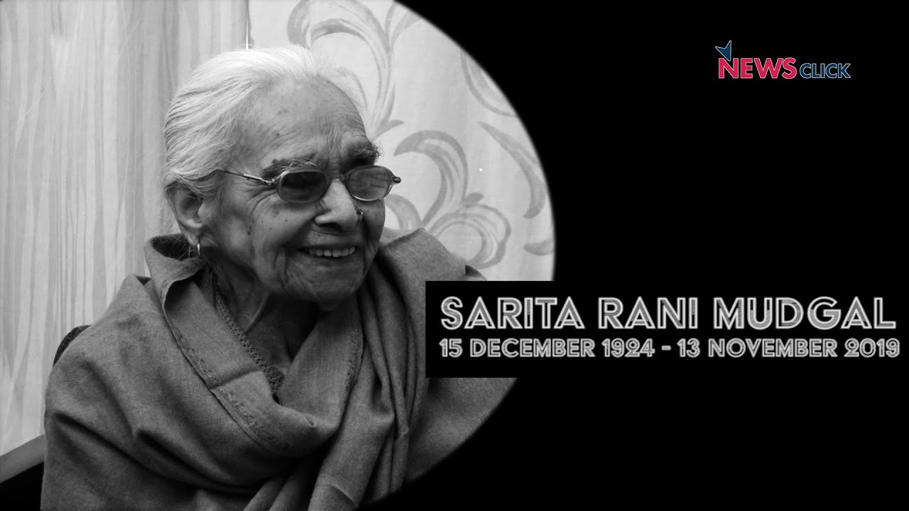 A Conversation With A Freedom Fighter, Sarita Rani Mudgal | NewsClick