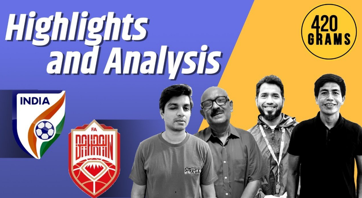 India vs Bahrain : Analysis of Key Moments with Rennedy Singh and ...