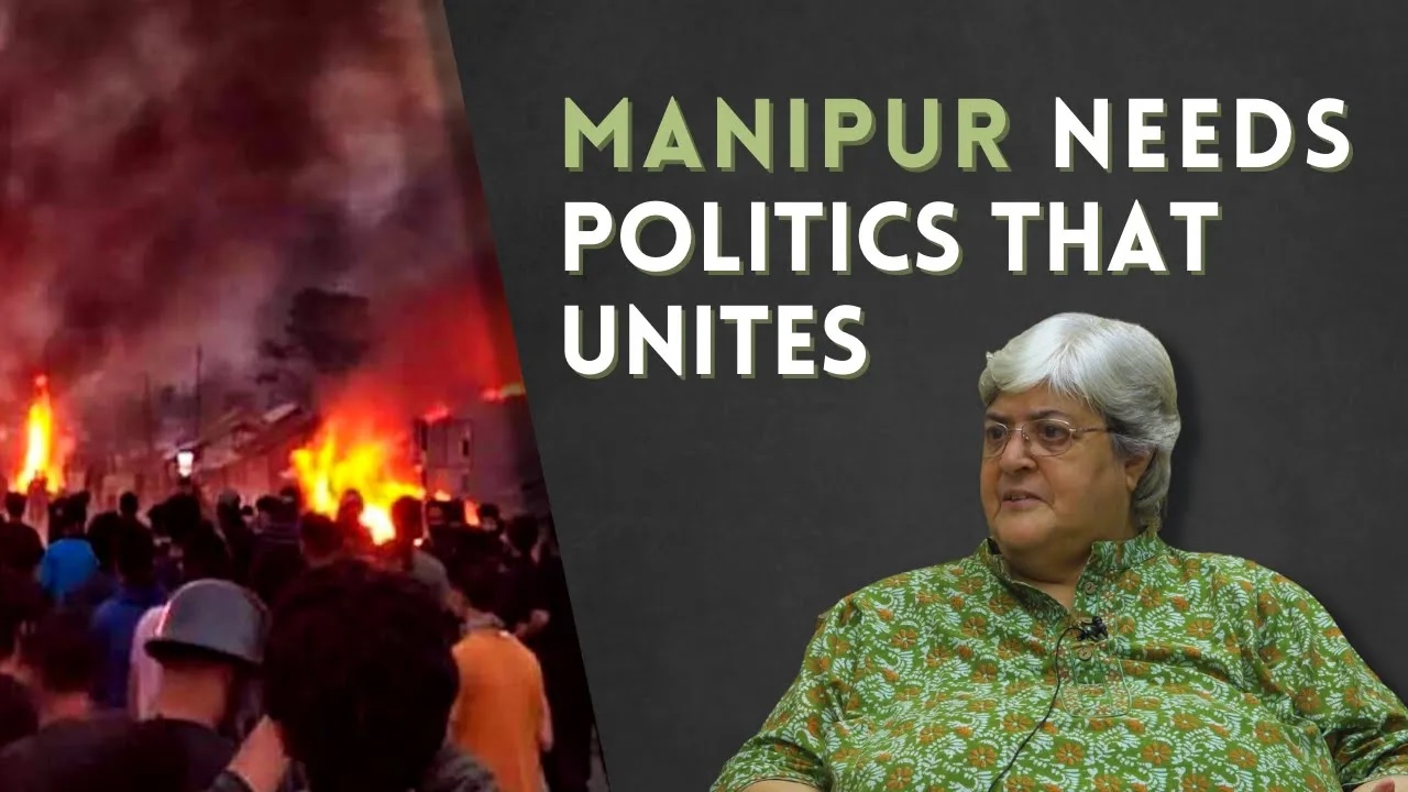 Manipur Crisis: Identity Politics Must Stop - Nandita Haksar | NewsClick