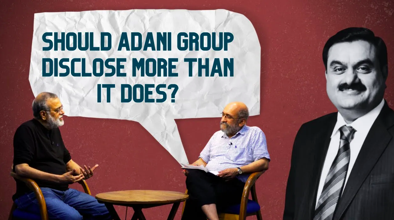 Adani Disclosures Under Scanner: Conflict of Interest or Standard ...